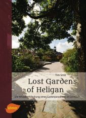 Tim Smit - Lost Gardens of Heligan » Buch