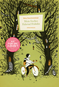 Nina Daschewskaja - Mein freches Fahrrad Fridolin » Buch