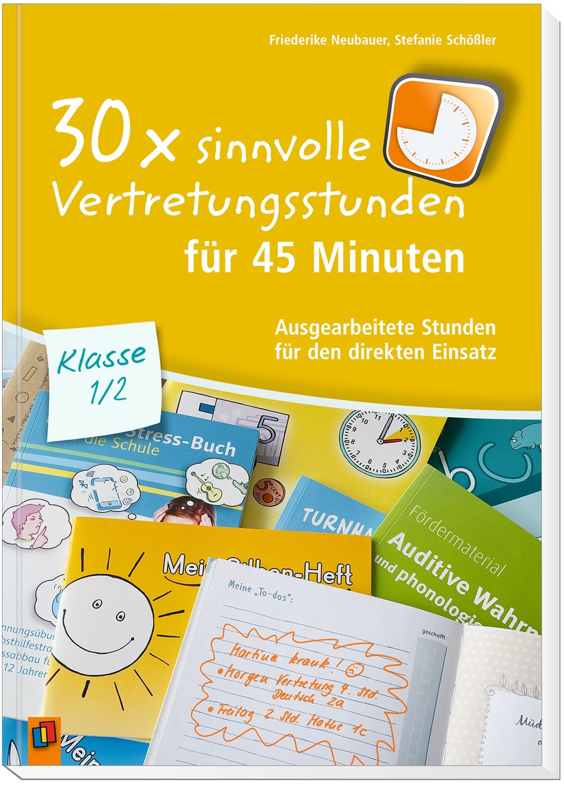 Friederike Neubauer - 30 x sinnvolle Vertretungsstunden für 45 Minuten ...