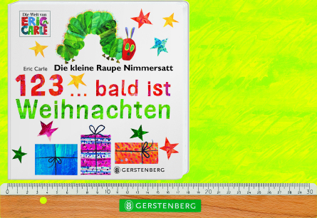 Eric Carle - Die kleine Raupe Nimmersatt - 1, 2, 3 ... bald ist ...