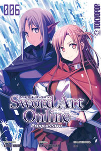 Kiseki Homura - Sword Art Online - Progressive. Bd.6 » Buch