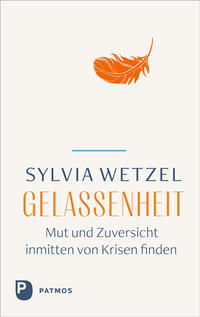 Sylvia Wetzel - Gelassenheit » Buch