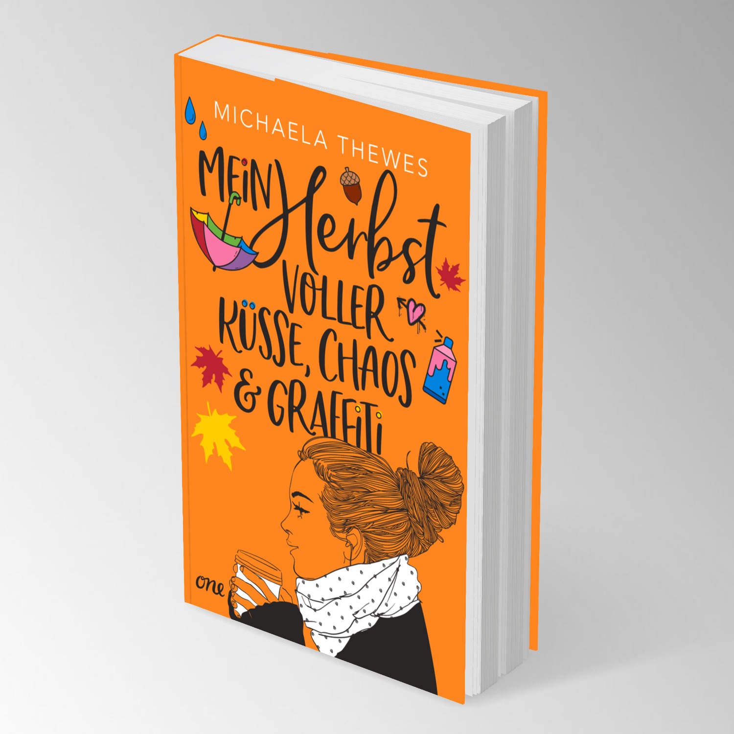 Michaela Thewes - Mein Herbst voller Küsse, Chaos und Graffiti » Buch