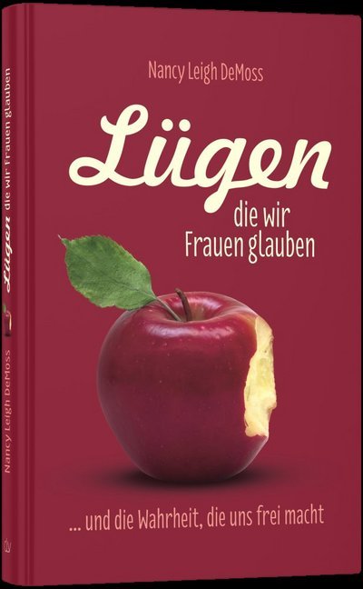 Lügen Die Wir Frauen Glauben