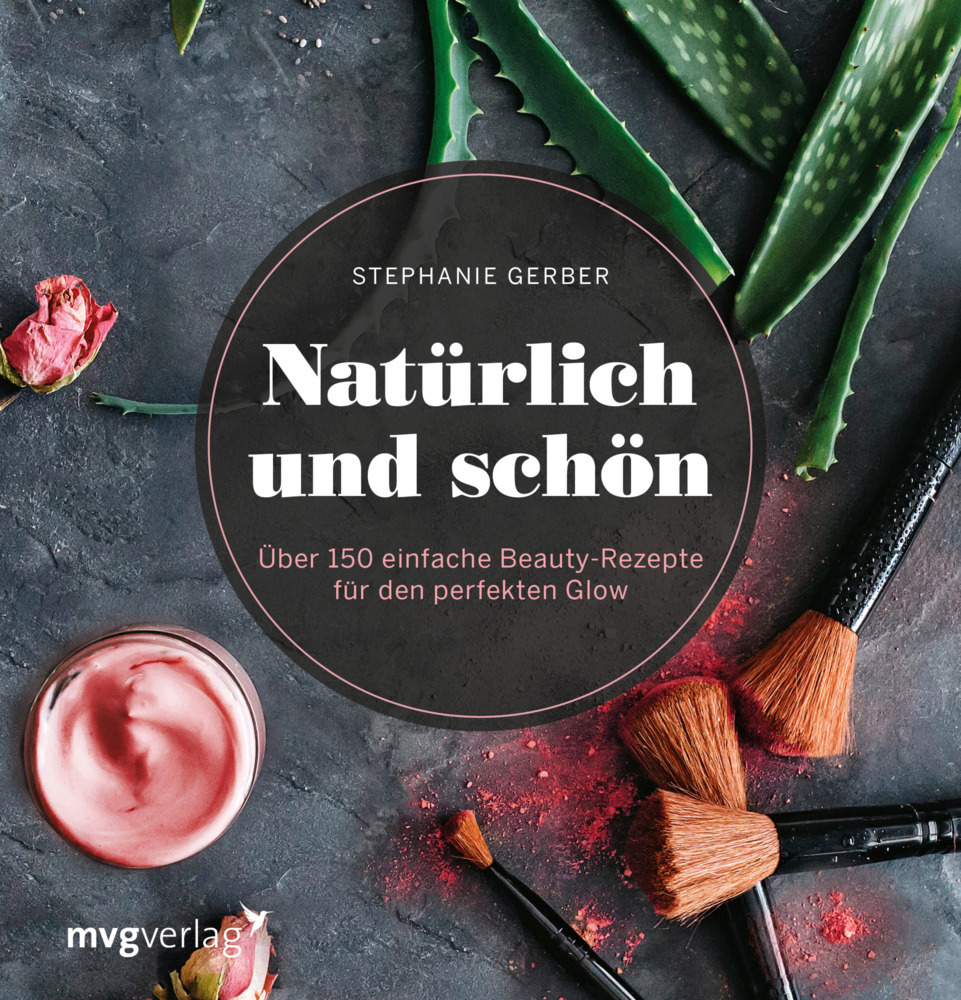Stephanie Gerber - Natürlich und schön » Buch
