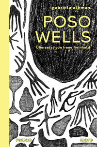 Poso Wells,Poso Wells - gebunden » Buch