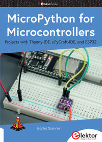 Günter Spanner - MicroPython for Microcontrollers » Buch