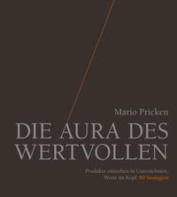Mario Pricken - Die Aura des Wertvollen » Buch