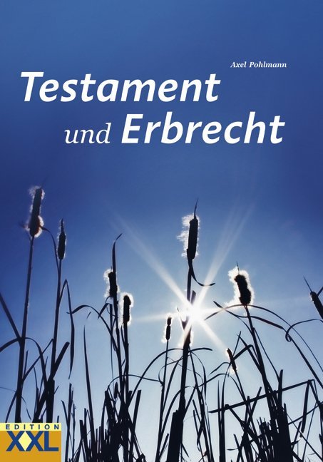 Axel Pohlmann - Testament und Erbrecht » Buch
