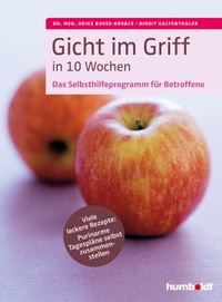 Dr. med. Heike Bueß-Kovács - Gicht im Griff in 10 Wochen » Buch