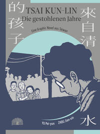 Pei-yun Yu - Tsai Kun-lin – Die gestohlenen Jahre,Tsai Kun-lin » Buch