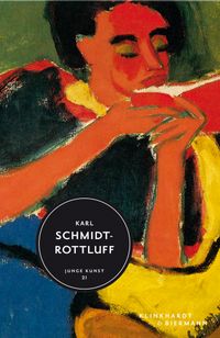 Christiane Remm - Karl Schmidt-Rottluff » Buch