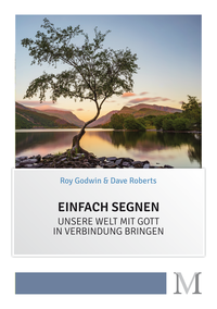 Roy Godwin - Einfach Segnen,Way of Blessing » Buch