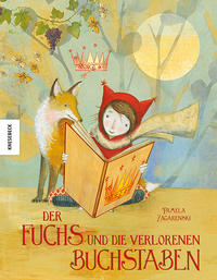 Pamela Zagarenski - Der Fuchs und die verlorenen Buchstaben,The Wisper ...