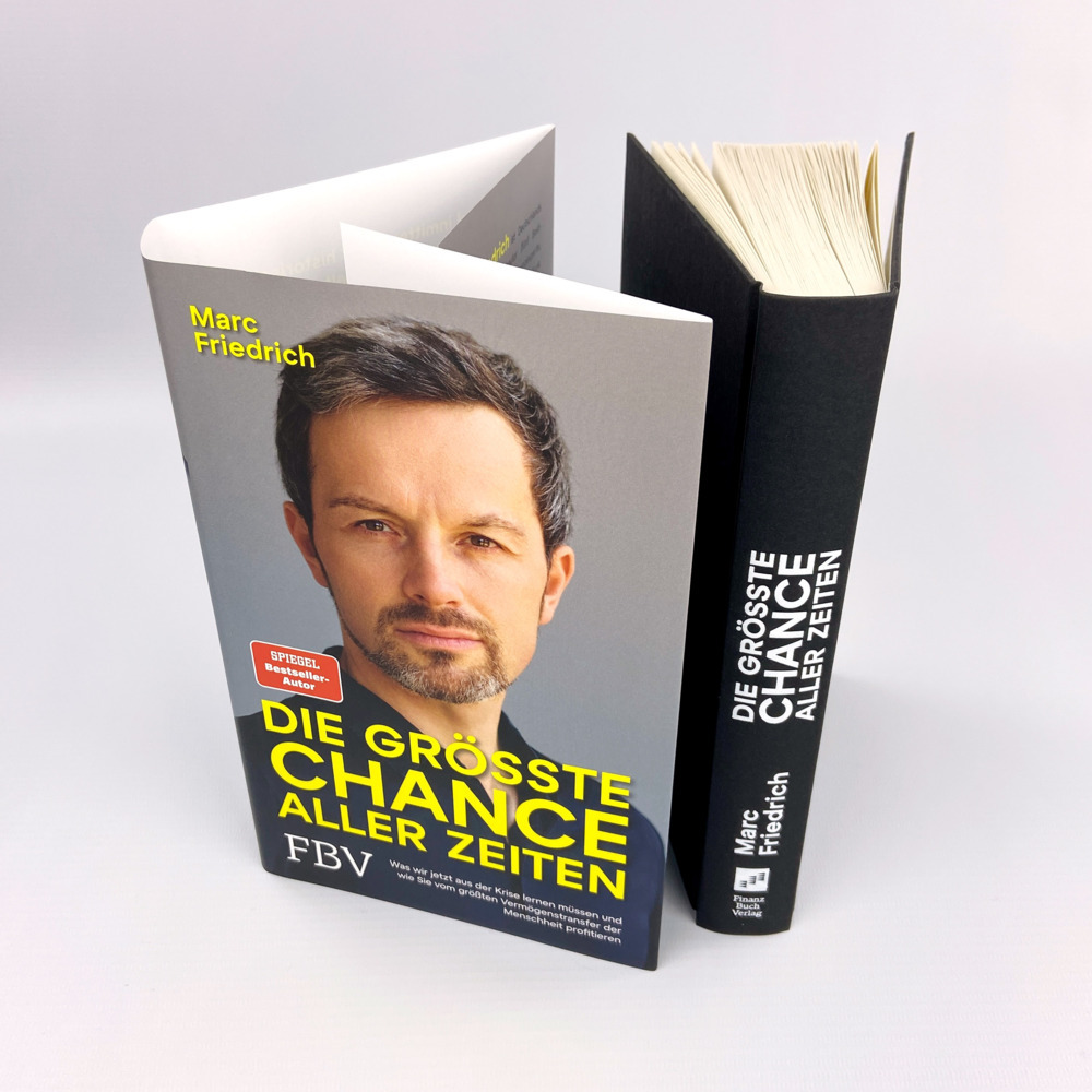 Marc Friedrich - Die größte Chance aller Zeiten » Buch