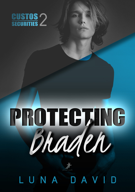 Luna David - Protecting Braden,Protecting Braden » Buch