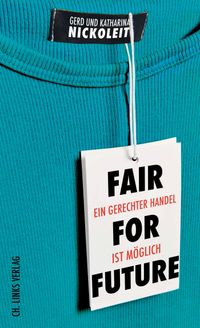 Gerd Nickoleit - Fair for Future » Buch