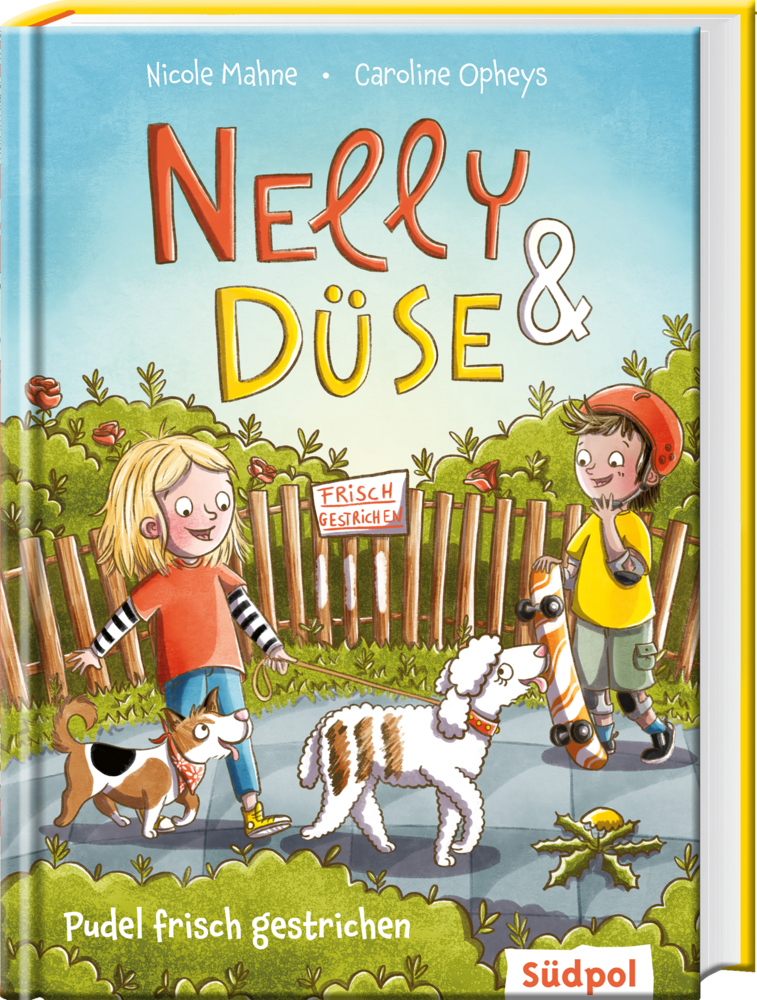 Nicole Mahne - Nelly & Düse - Pudel frisch gestrichen » Buch