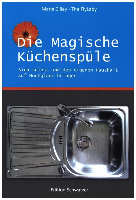 Marla Cilley - Die magische Küchenspüle » Buch