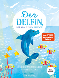 Lisa Wirth - Der Delfin der vom Fliegen träumte » Buch